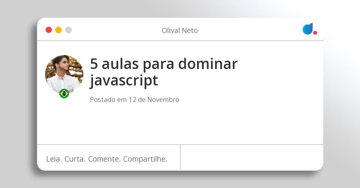 5 aulas para você dominar javascript - mesmo que você não saiba de nada