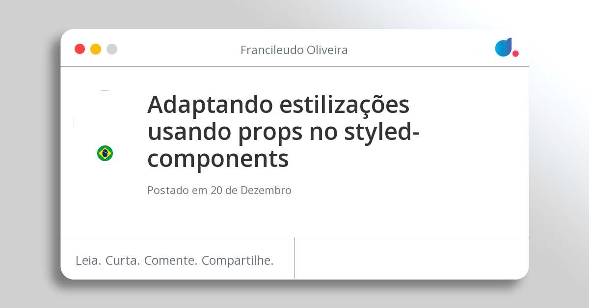 Adaptando estilizações usando props no styled-components