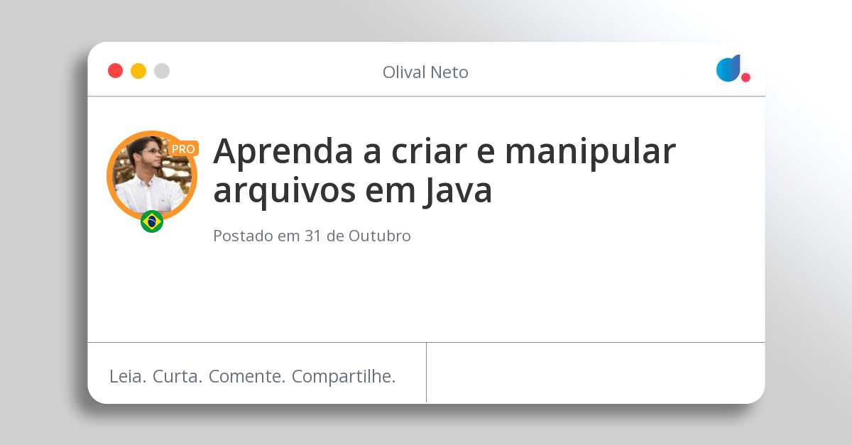 Aprenda a criar e manipular arquivos em Java Aprenda a criar e manipular arquivos em Java