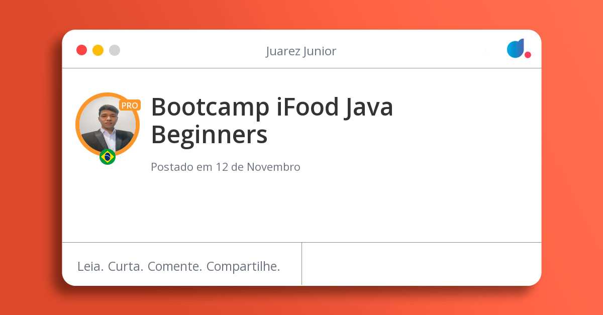 Bootcamp iFood Java Beginners Bootcamp iFood Java Beginners