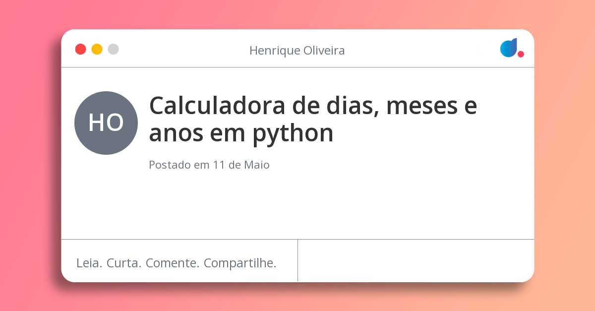 Calculadora de dias, meses e anos em python