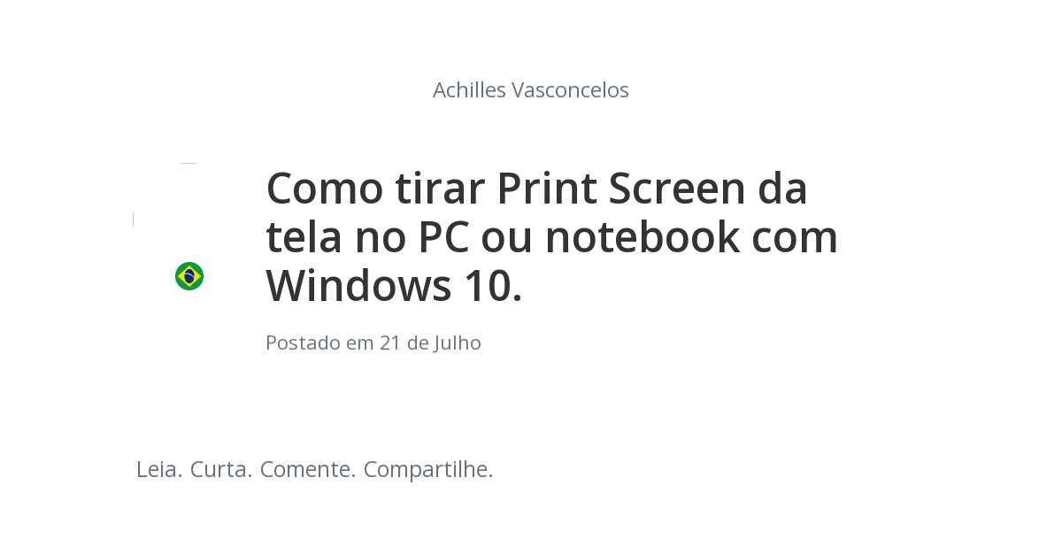 Como tirar Print Screen da tela no PC ou notebook com Windows 10.