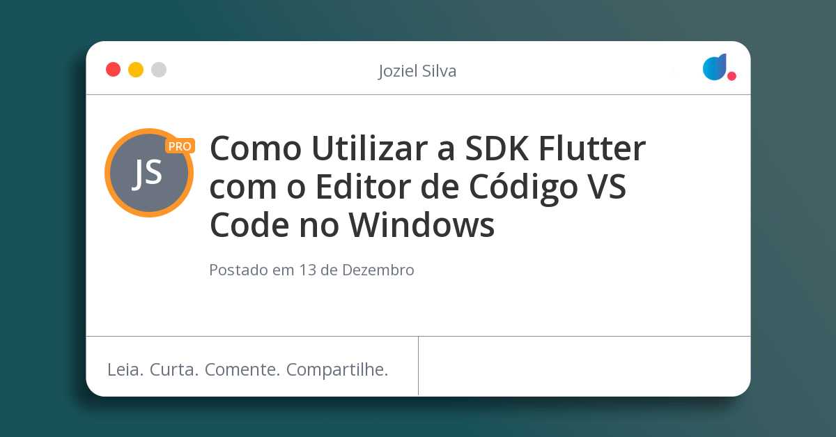 Como Utilizar a SDK Flutter com o Editor de Código VS Code no Windows