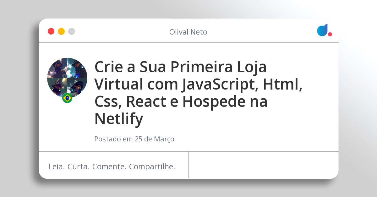 Crie a Sua Primeira Loja Virtual com JavaScript, Html, Css, React e Hospede na Netlify