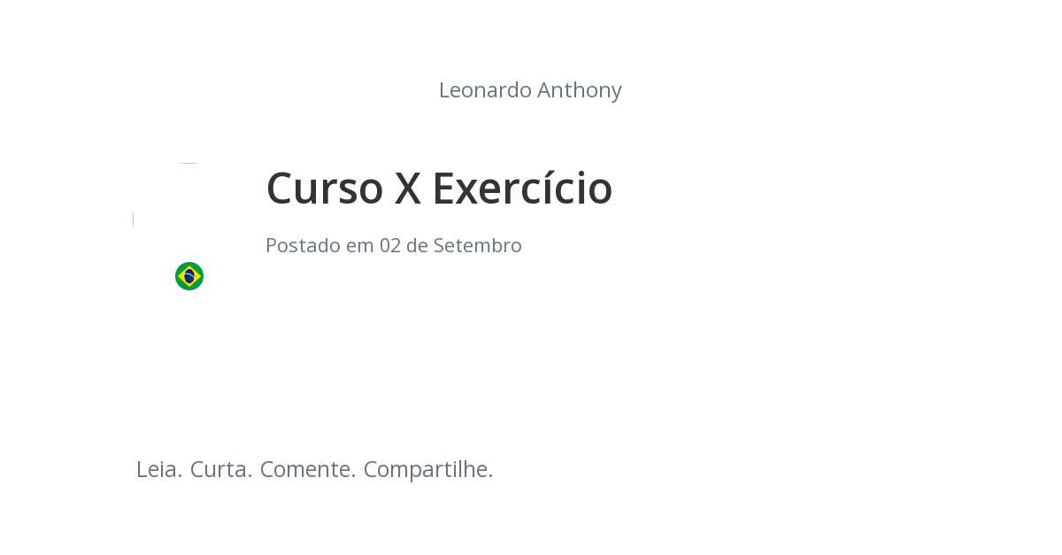 Curso X Exercício