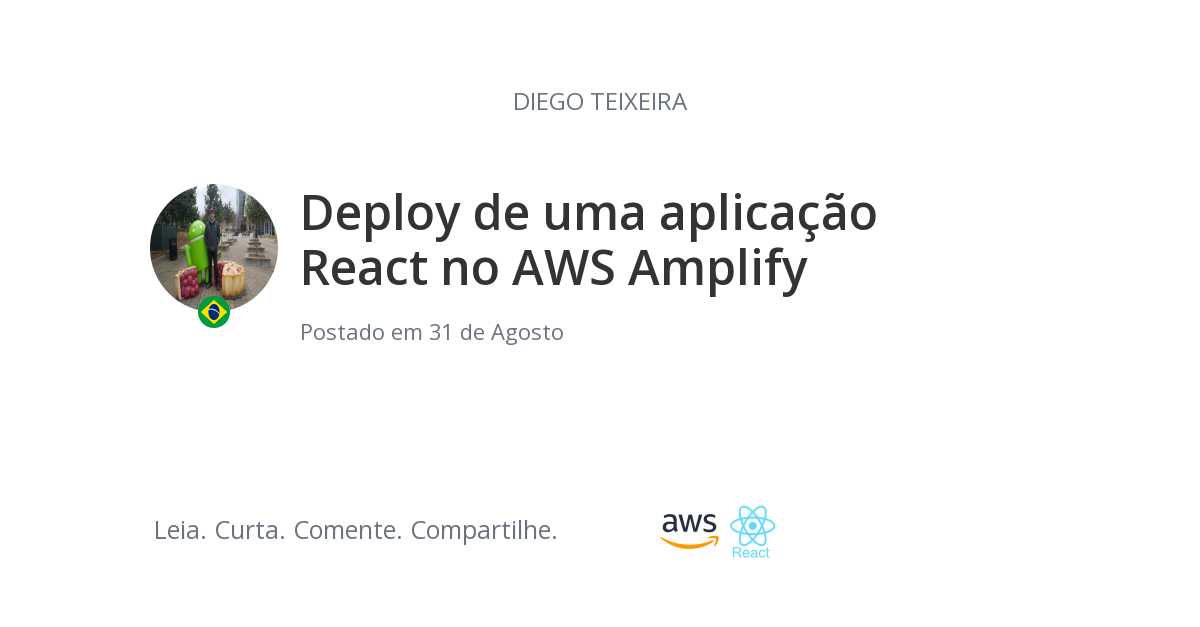 Deploy de uma aplicação React no AWS Amplify Deploy de uma aplicação React no AWS Amplify