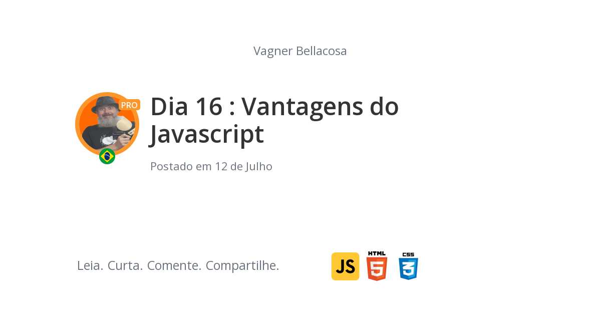 Dia 16 : Vantagens do Javascript