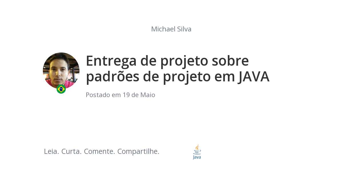 Entrega de projeto sobre padrões de projeto em JAVA