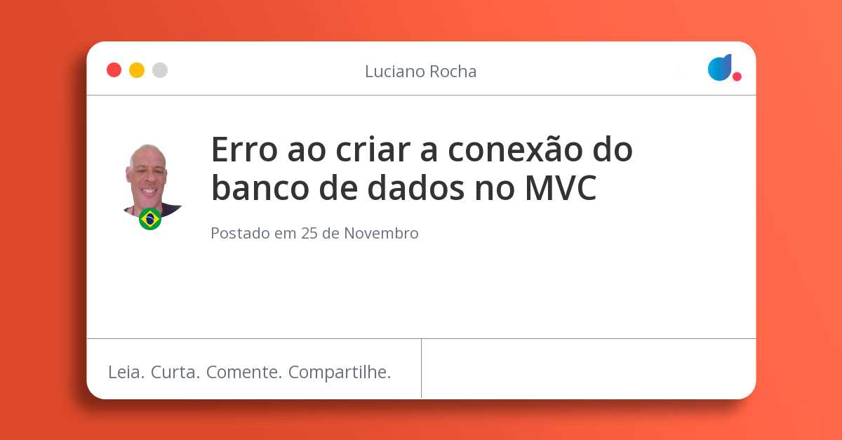Erro ao criar a conexão do banco de dados no MVC Erro ao criar a conexão do banco de dados no MVC