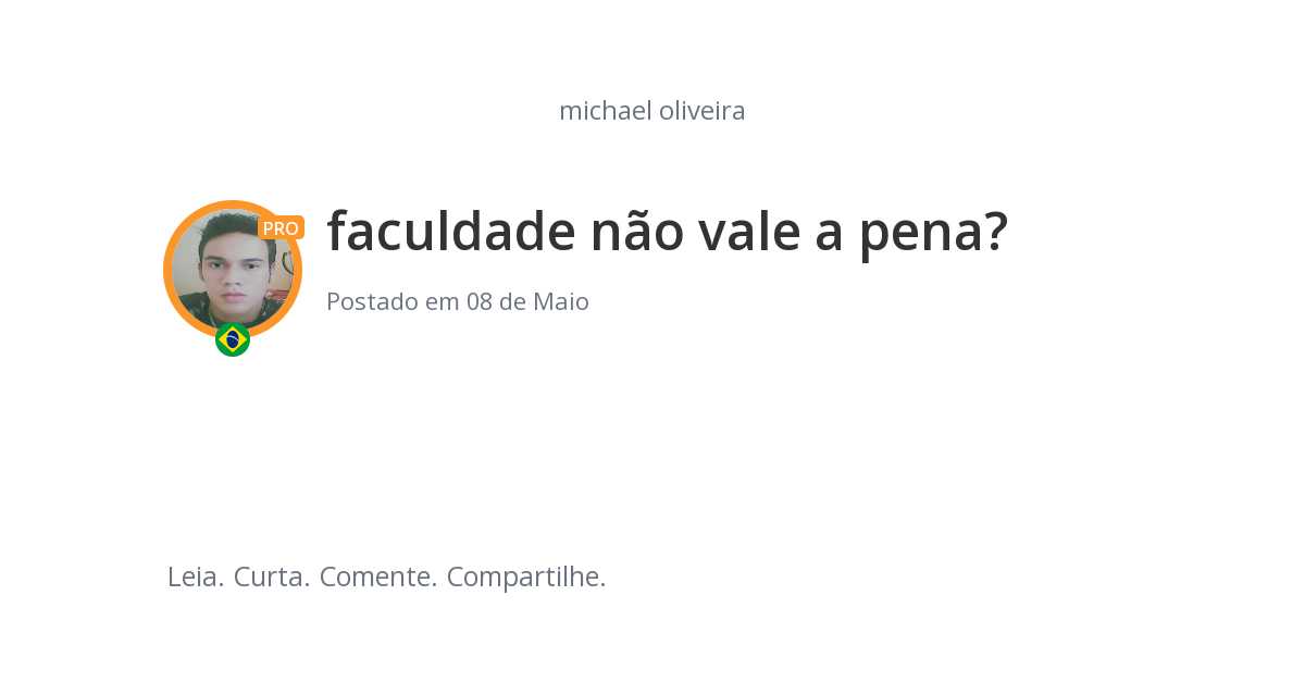 Faculdade Não Vale A Pena