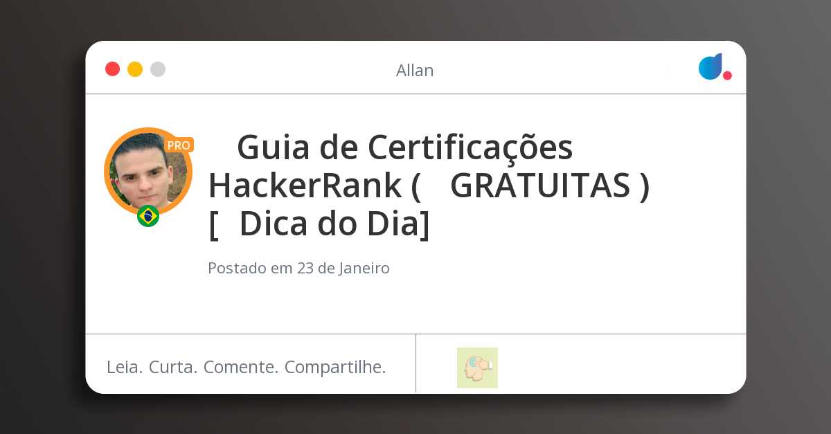 📑 Guia de Certificações HackerRank ( 💸GRATUITAS ) [ Dica do Dia]