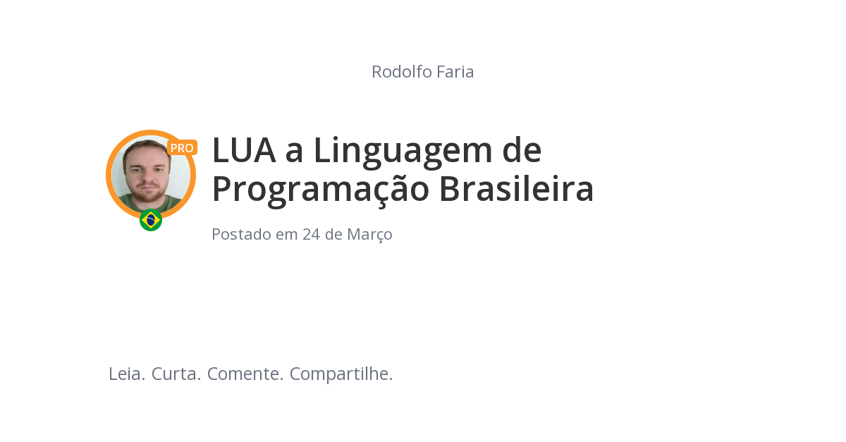 LUA a Linguagem de Programação Brasileira
