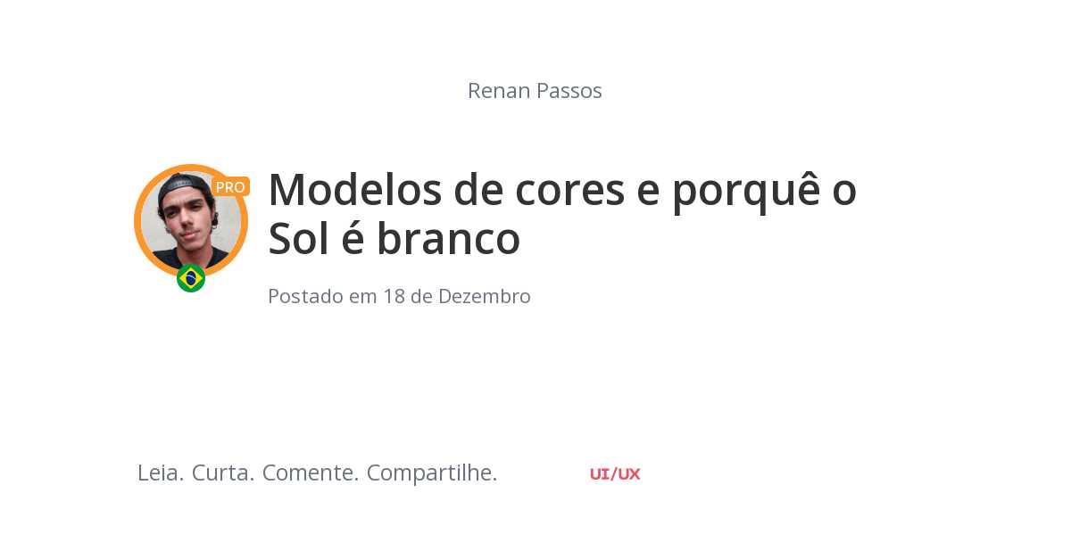 Modelos de cores e porquê o Sol é branco
