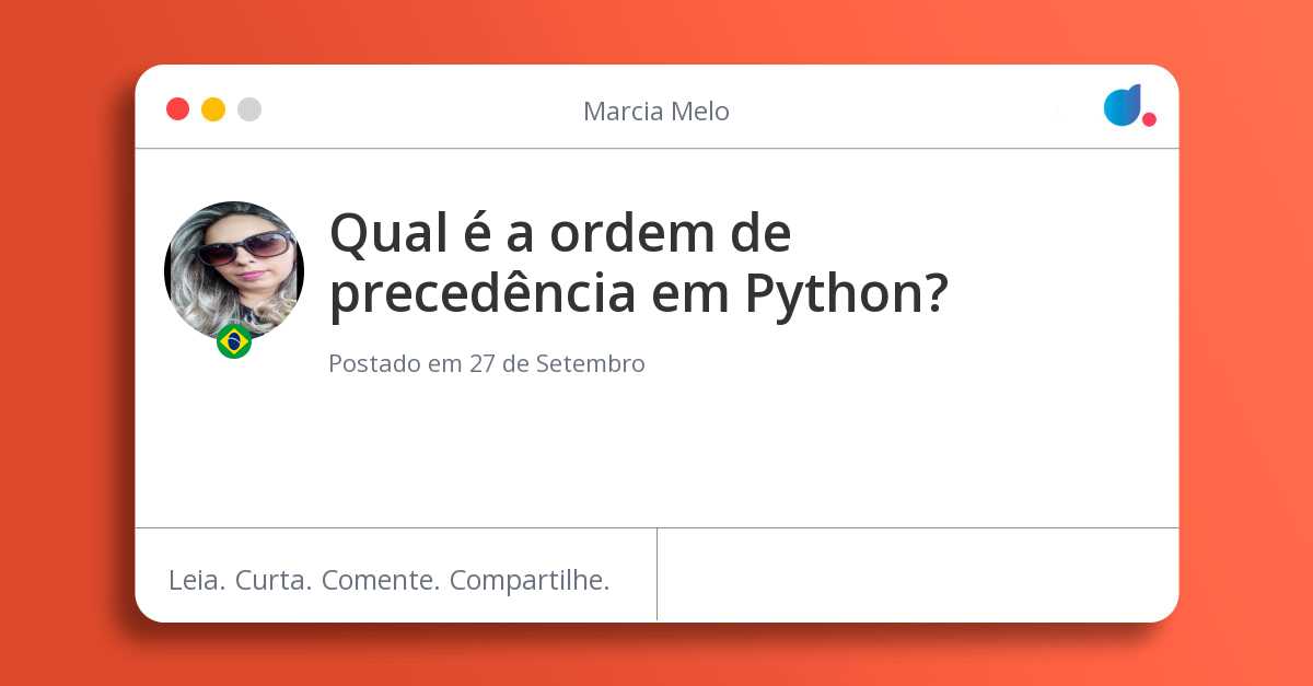 Qual é a ordem de precedência em Python?