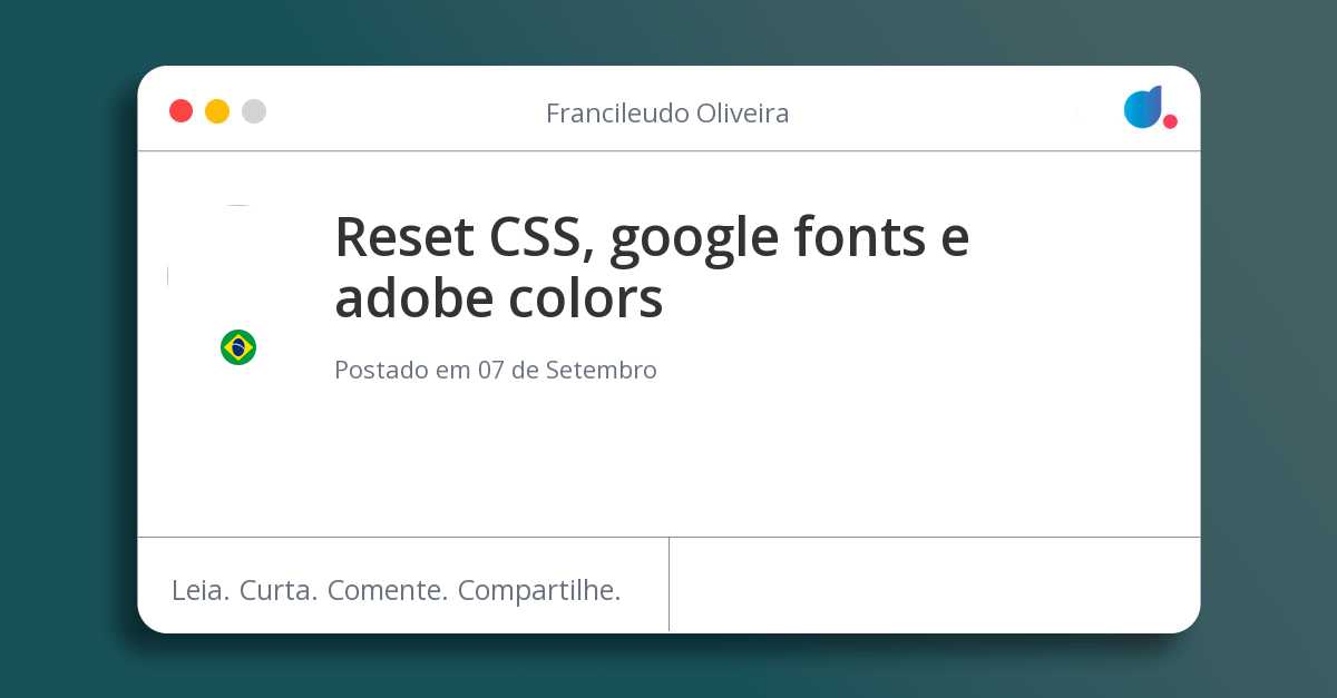 Reset CSS, google fonts e adobe colors