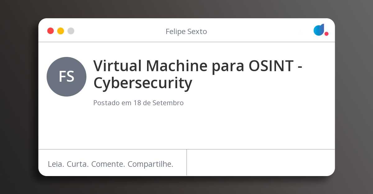Virtual Machine para OSINT - Cybersecurity